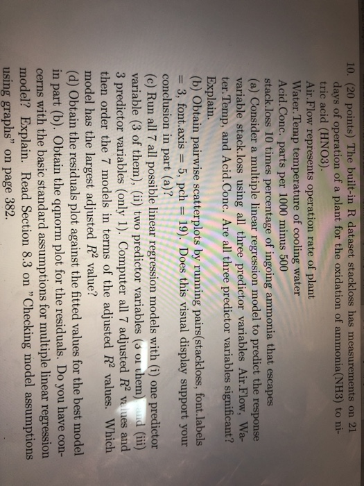 Solved 10. (20 points) The built-in R dataset stackloss has | Chegg.com
