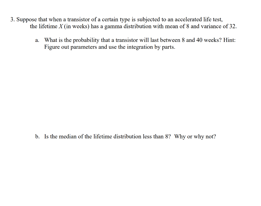 Solved 3 Suppose That When A Transistor Of A Certain Type