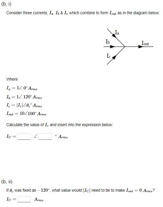 Solved Consider three currents, Ia,Ib&Ic which combine to | Chegg.com