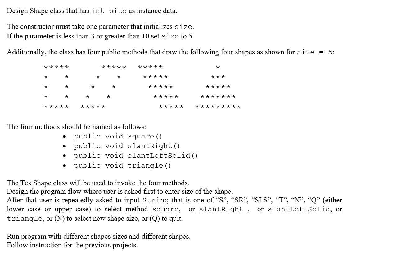 Design Shape class that has int size as instance data | Chegg.com