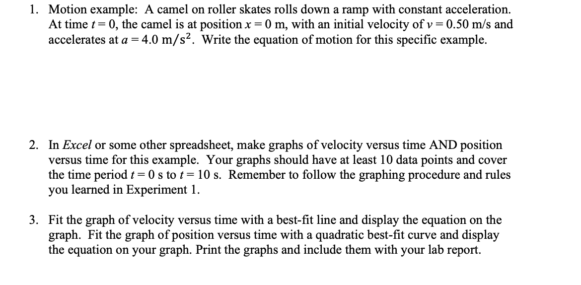 Solved 1. Motion example: A camel on roller skates rolls | Chegg.com