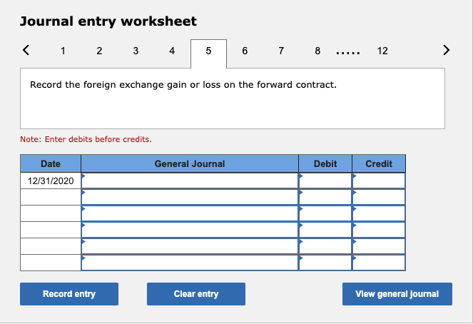 Solved Journal entry worksheet Record the foreign exchange | Chegg.com