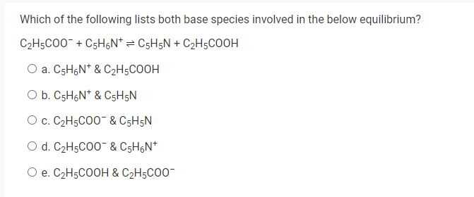 Solved Which of the following lists both base species | Chegg.com