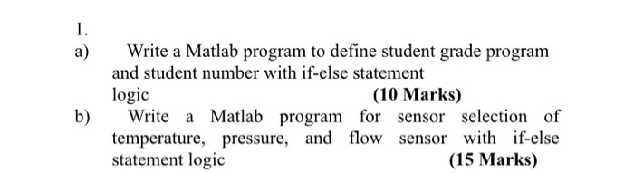 Solved Write a Matlab program to define student grade | Chegg.com