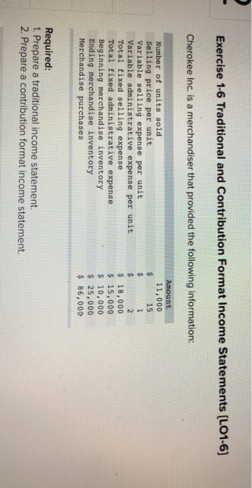 Solved Exercise 1-6 Traditional and Contribution Format | Chegg.com