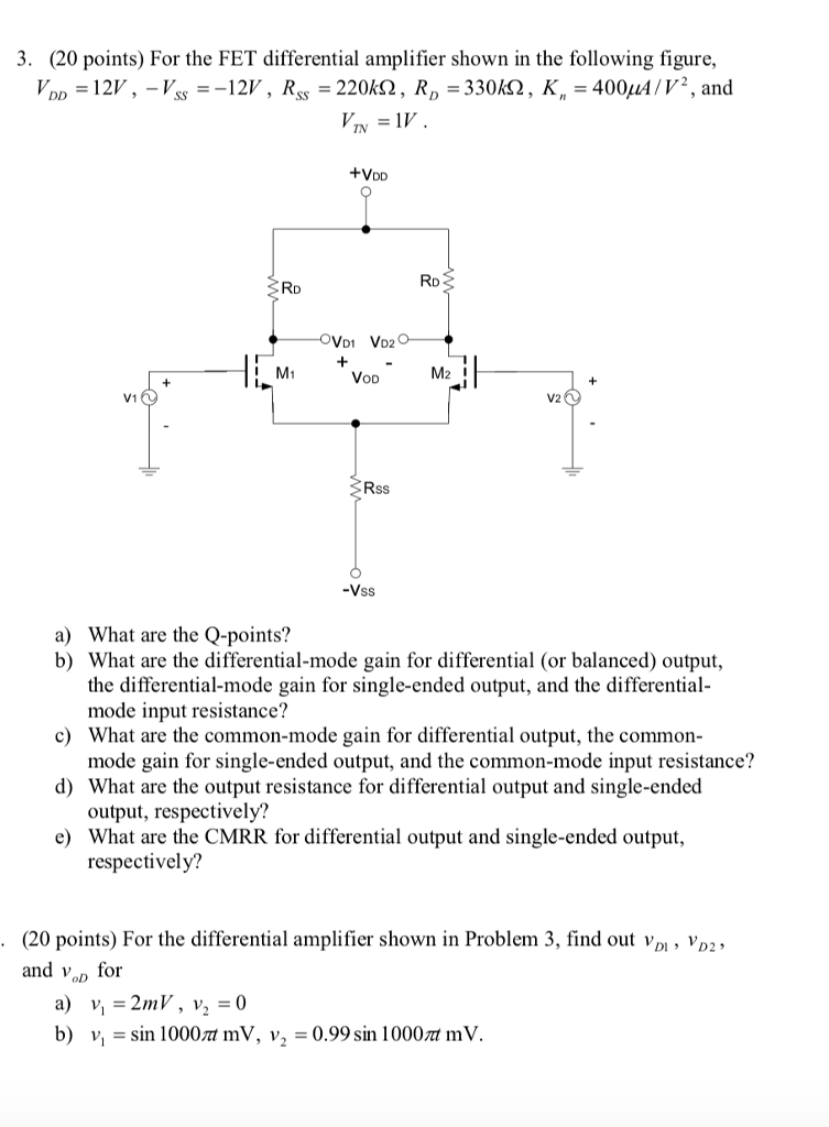 Solved 3. (20 points) For the FET differential amplifier | Chegg.com