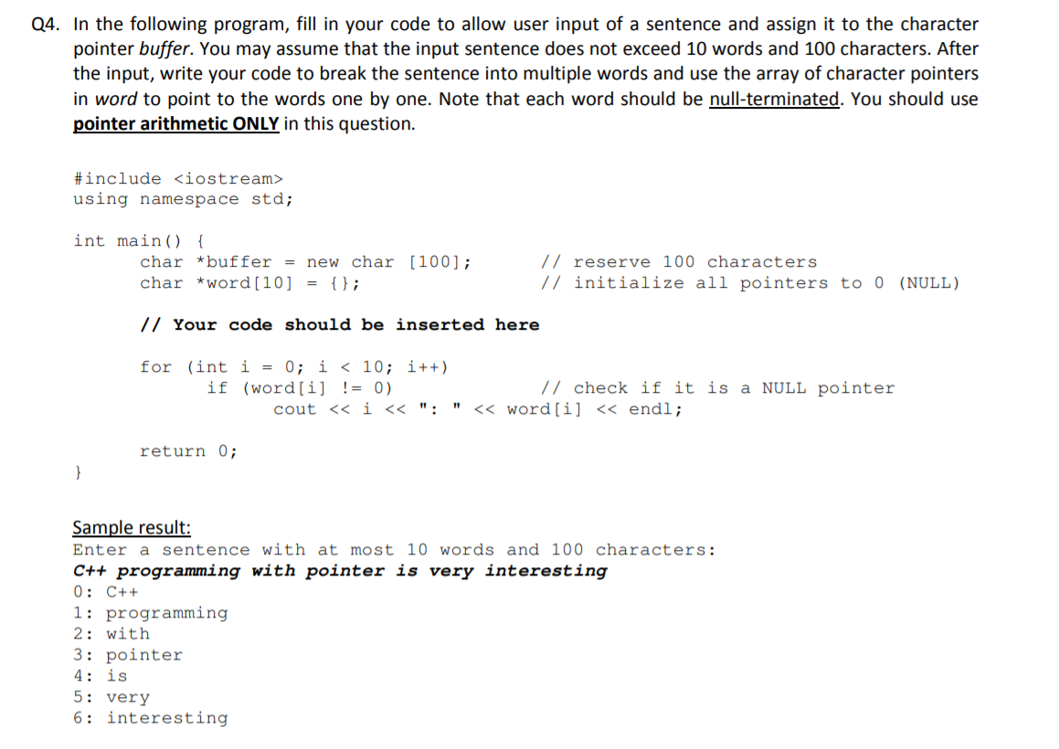 Solved Q4. In the following program, fill in your code to | Chegg.com