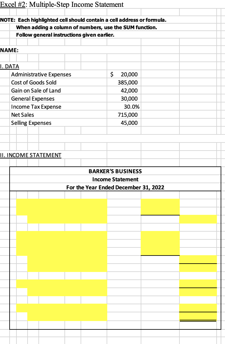 Solved Excel \#2: Multiple-Step Income Statement NOTE: Each | Chegg.com
