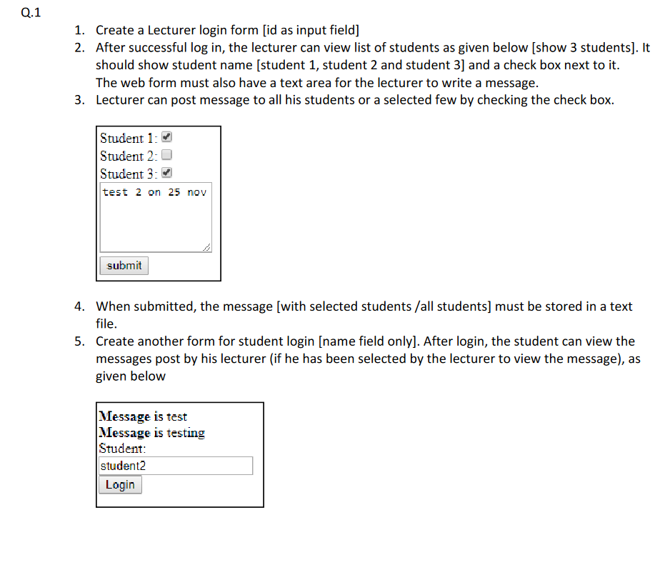 Solved Q.1 1. Create a Lecturer login form [id as input | Chegg.com