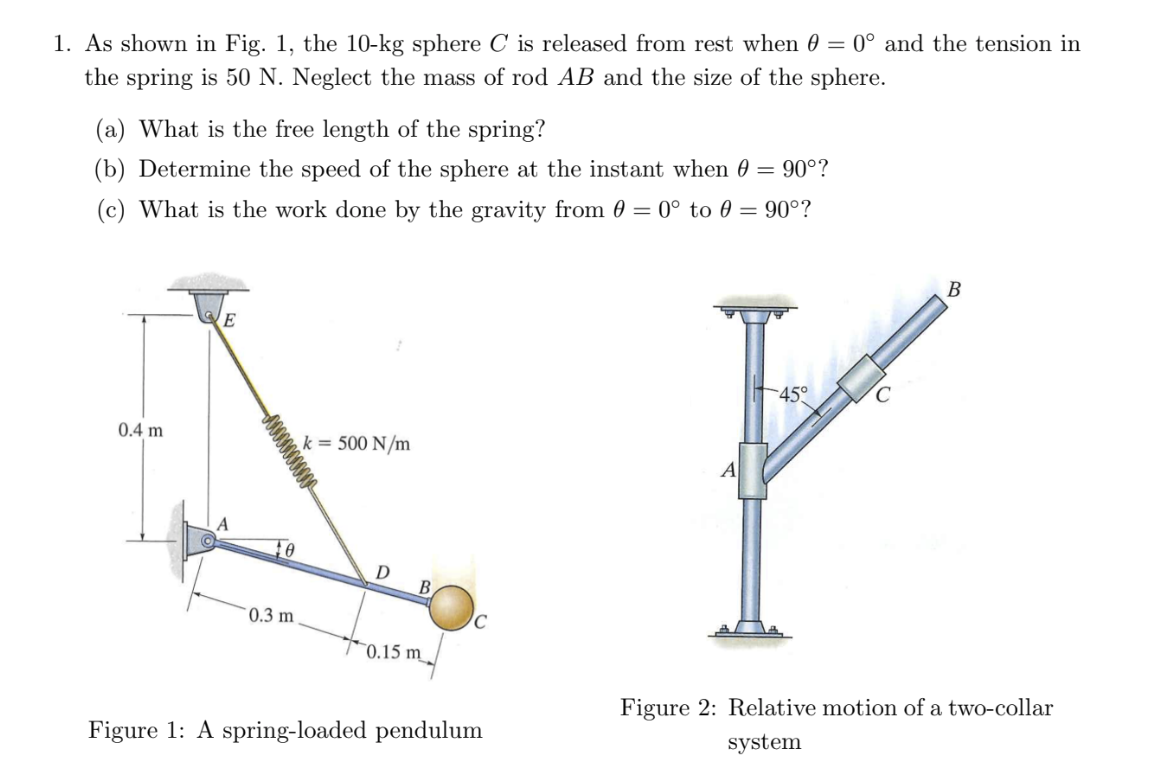 Solved 1. As shown in Fig. 1, the 10−kg sphere C is released | Chegg.com