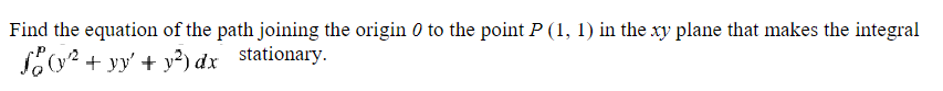 Solved Find the equation of the path joining the origin 0 to | Chegg.com