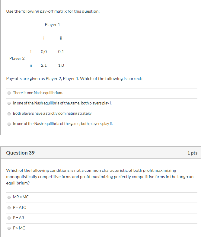 Solved Use the following pay-off matrix for this question: | Chegg.com