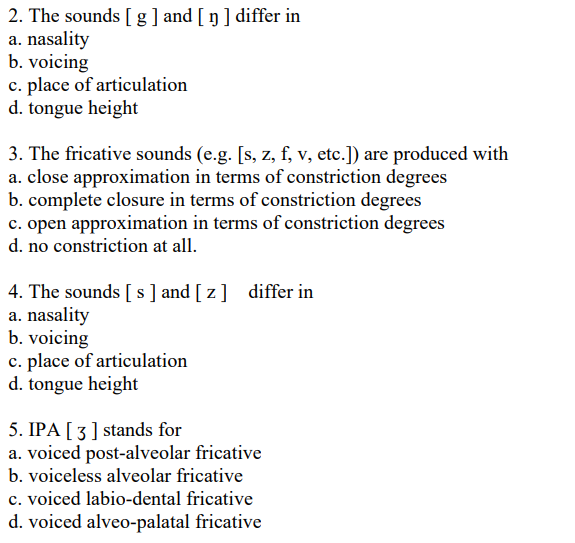 2. The sounds [g] and [g] differ in a. nasality b. | Chegg.com