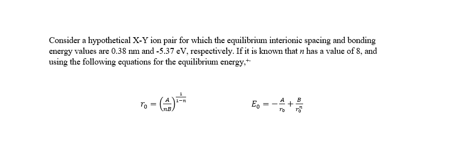 Consider a hypothetical X-Y ion pair for which the | Chegg.com