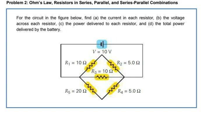 Solved Problem 2: Ohm's Law, Resistors in Series, Parallel, | Chegg.com