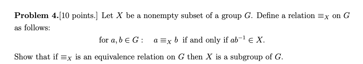 Solved Problem 4.[10 points.] Let X be a nonempty subset of | Chegg.com