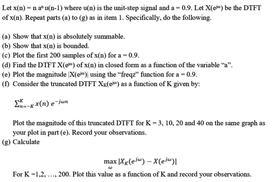 Solved = Let x(n) = n au(n-1) where u(n) is the unit-step | Chegg.com