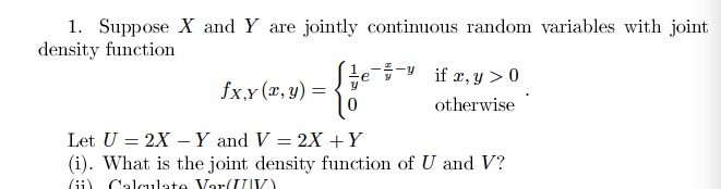 Solved 1. Suppose X and Y are jointly continuous random | Chegg.com