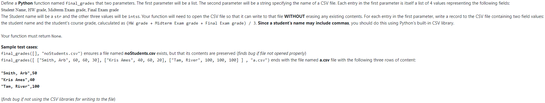 Solved Define a Python function named final_grades that two | Chegg.com