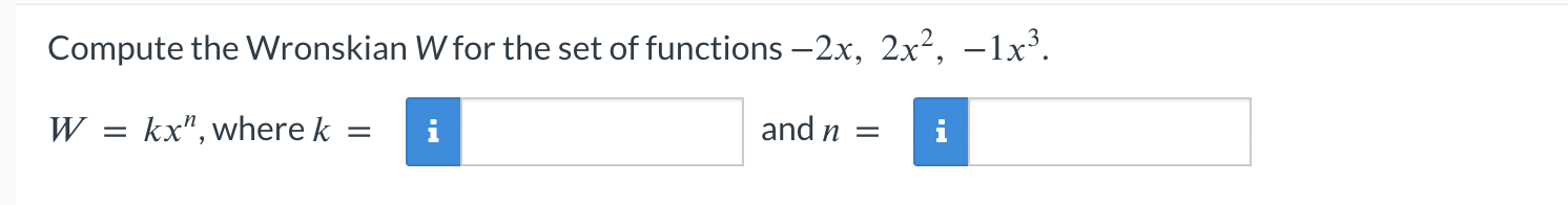 Solved Compute the Wronskian W ﻿for the set of ﻿functions | Chegg.com