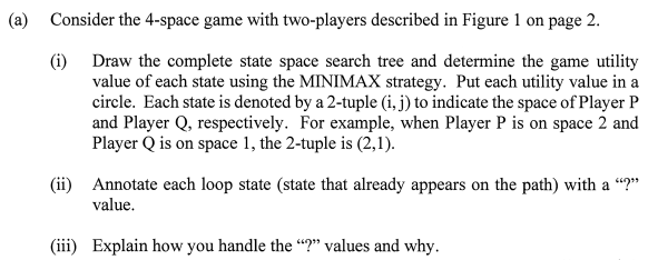 Solved a) Consider the 4-space game with two-players | Chegg.com