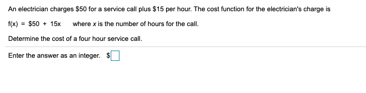 Solved An electrician charges $50 for a service call plus | Chegg.com