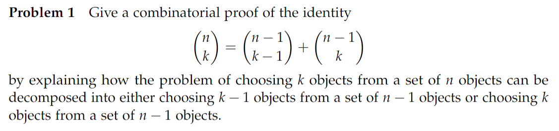Solved Problem 1 Give a combinatorial proof of the identity | Chegg.com