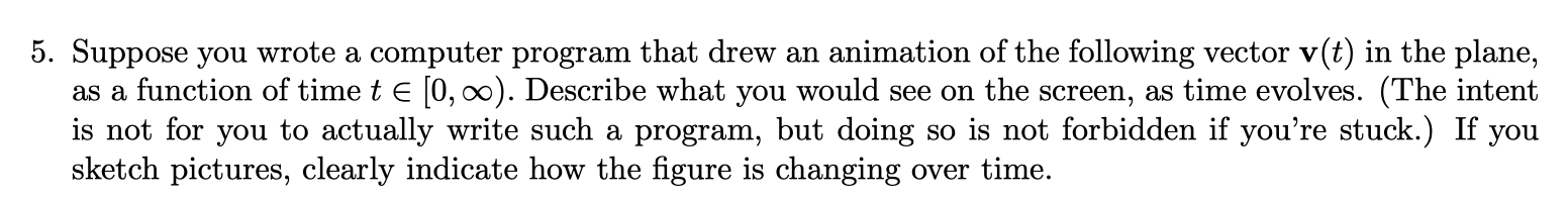 Solved 5. Suppose you wrote a computer program that drew an | Chegg.com