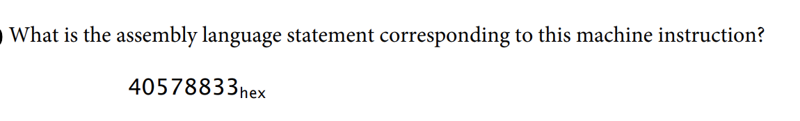 Solved What is the assembly language statement corresponding | Chegg.com