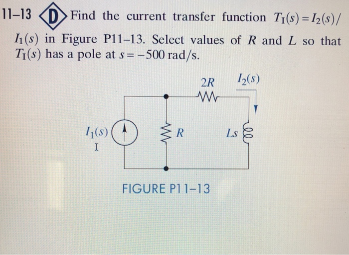 Solved 11-13。> Find the current transfer function | Chegg.com