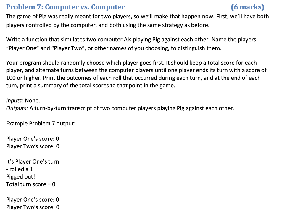 Solved Problem 7: Computer vs. Computer (6 marks) The game | Chegg.com