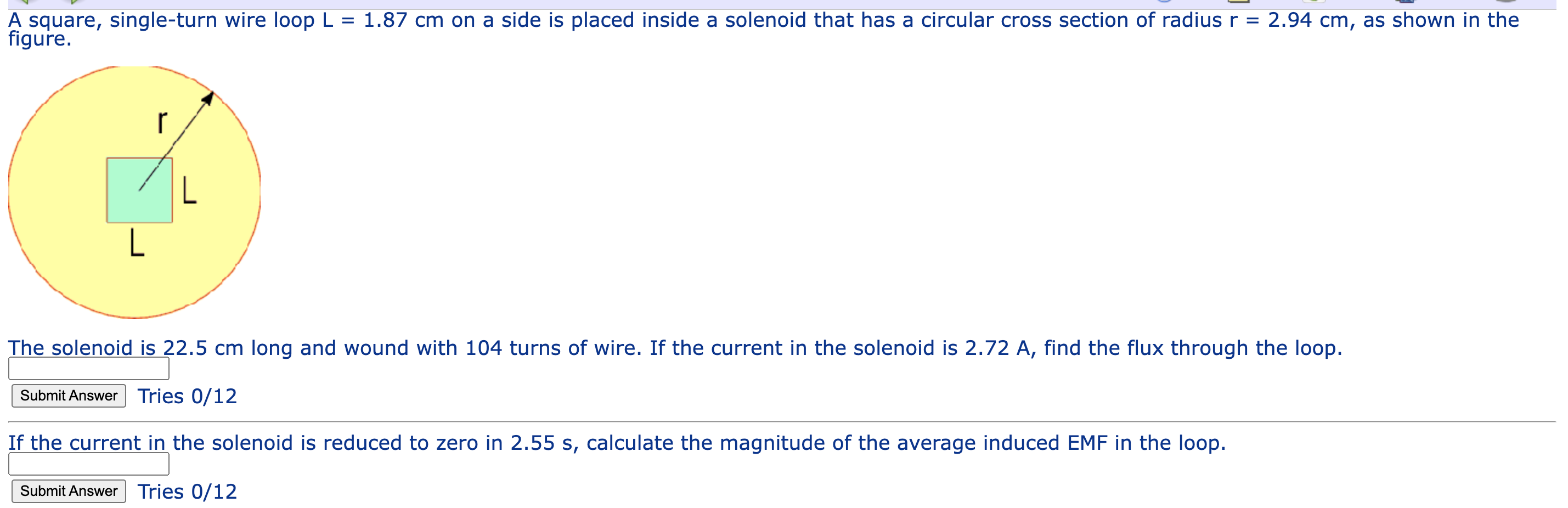 Solved A square, single-turn wire loop L=1.87 cm on a side | Chegg.com