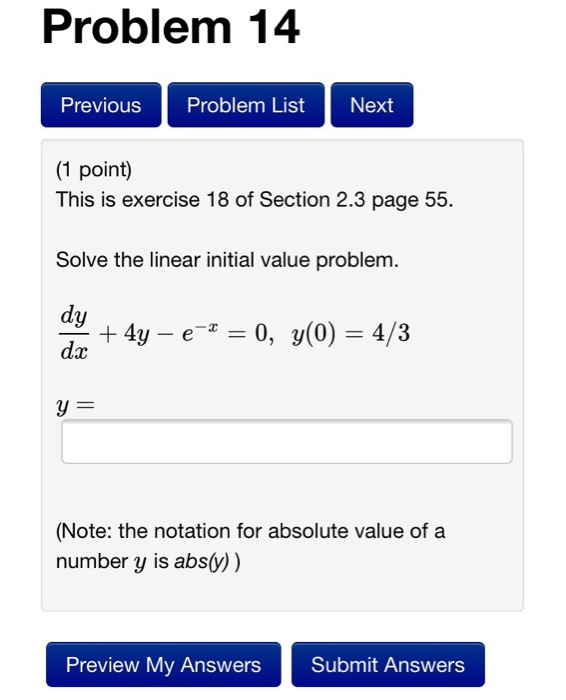 Solved Solve the linear initial value problem. dy/dx + 4y - | Chegg.com