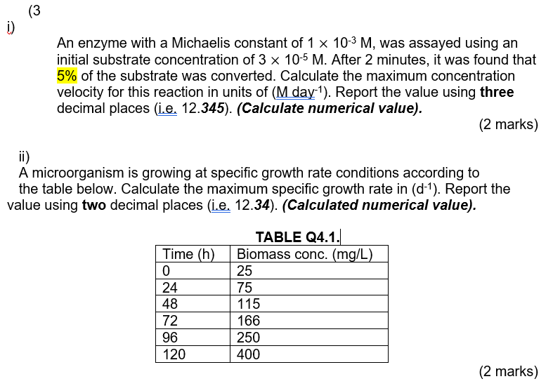 Solved (3 i) An enzyme with a Michaelis constant of 1 x 10-3 | Chegg.com