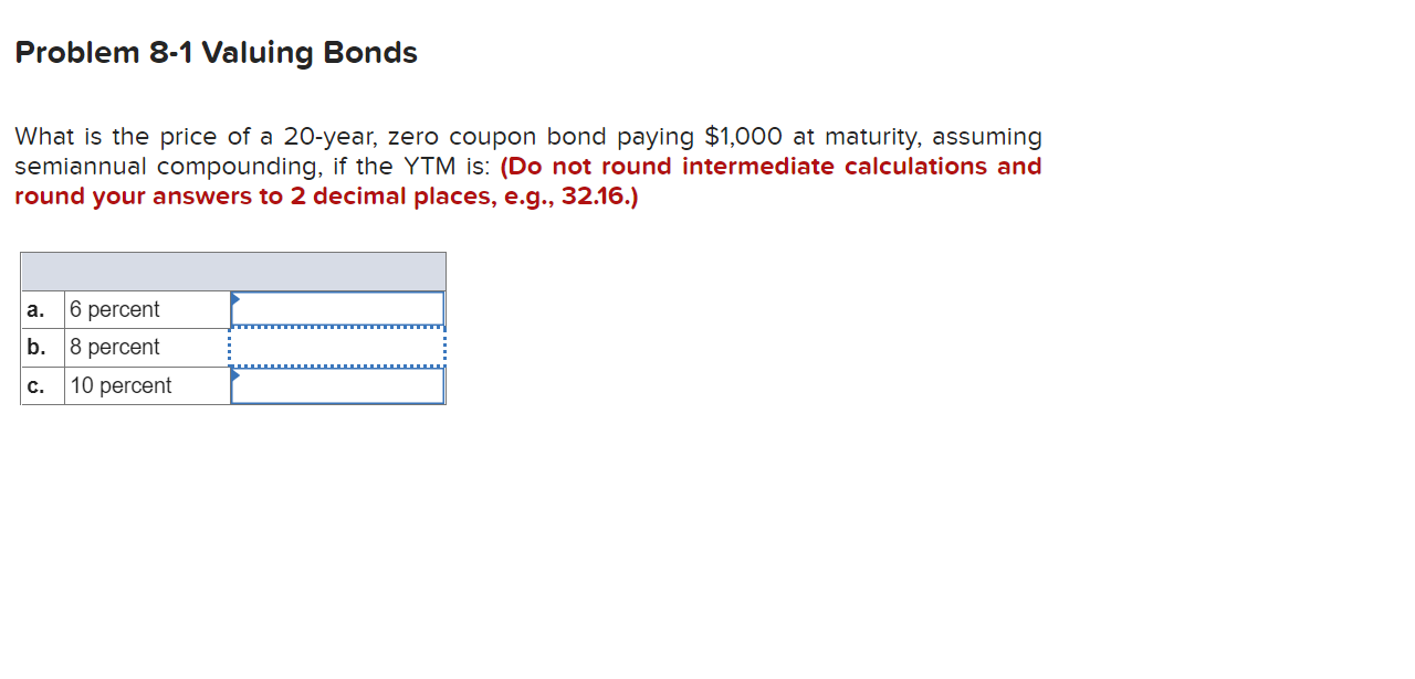 Solved Problem 8-1 Valuing Bonds What is the price of a | Chegg.com
