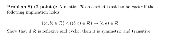 Solved A relation R on a set A is said to be cyclic if | Chegg.com