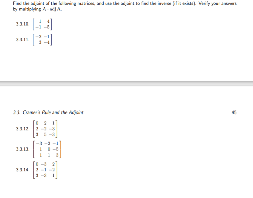 Solved Find the adjoint of the following matrices, and use | Chegg.com