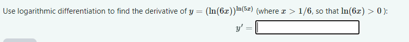 Solved Use logarithmic differentiation to ﻿find the | Chegg.com