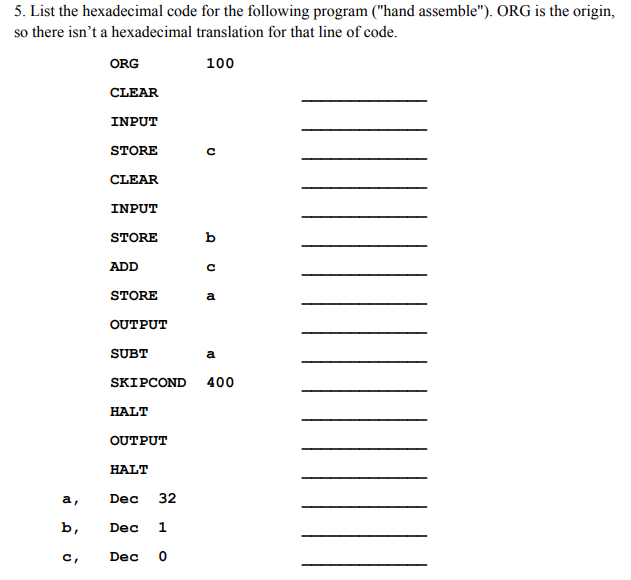 5. List the hexadecimal code for the following | Chegg.com