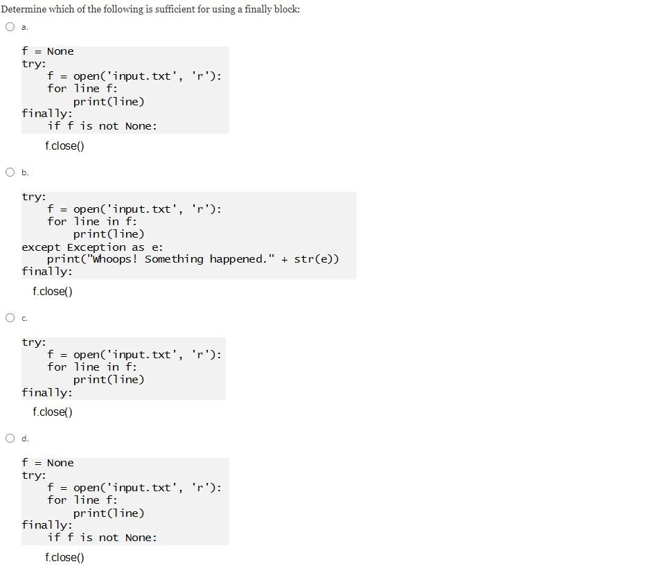 Solved a. f= None try: f= open('input.txt', 'r'): for line f | Chegg.com