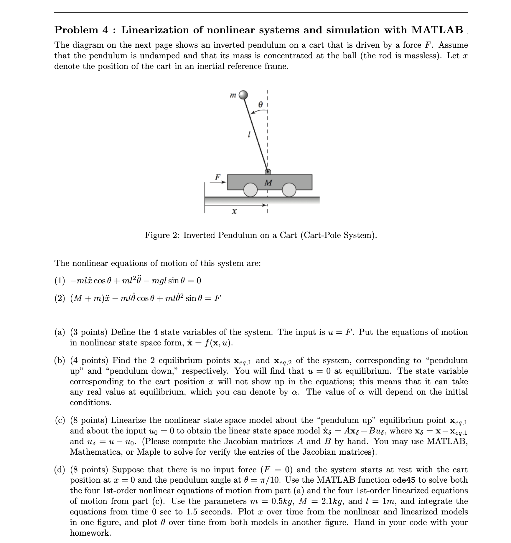 Solved Problem 4 : Linearization of nonlinear systems and | Chegg.com