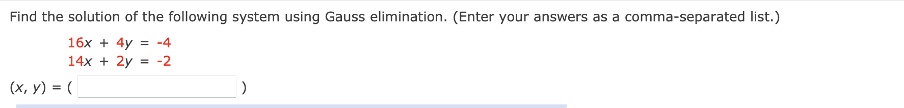 Solved Find the solution of the following system using Gauss | Chegg.com