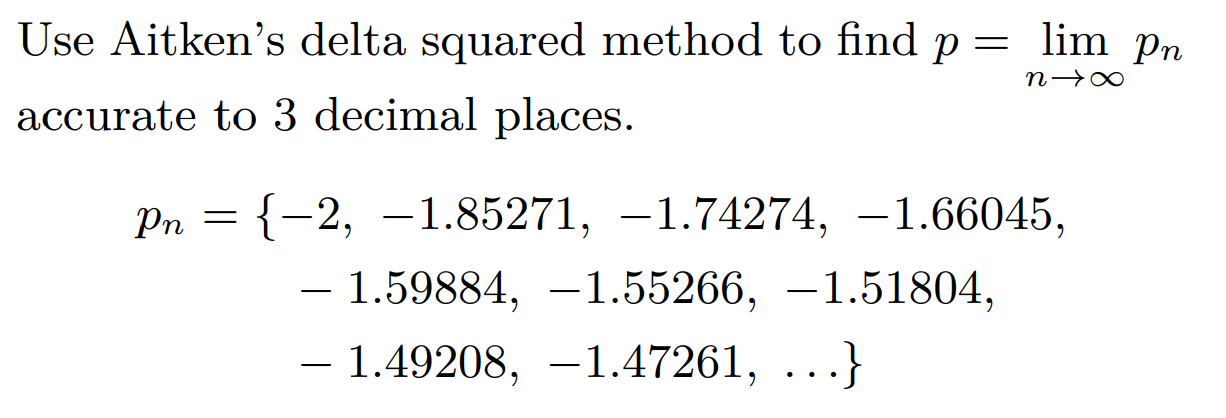 lim Pn Use Aitken's delta squared method to find p= | Chegg.com