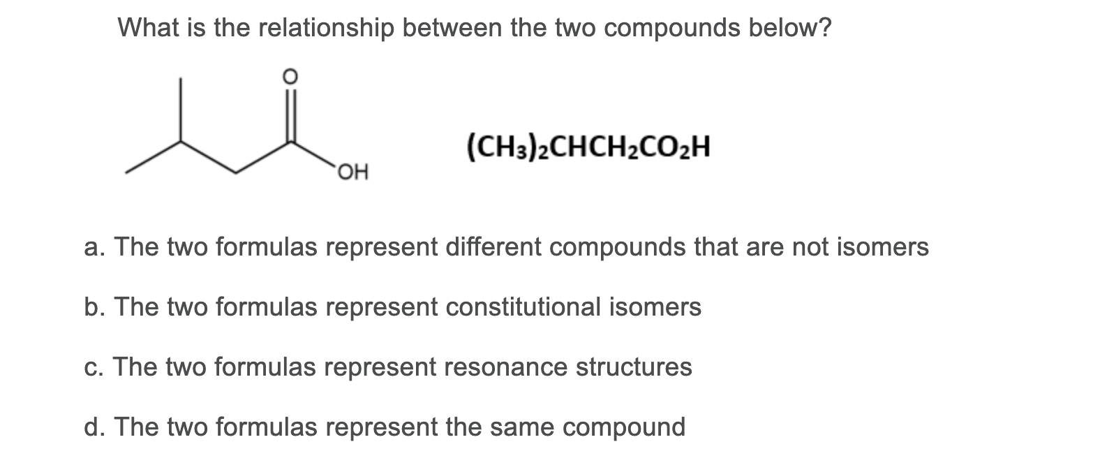 Solved What is the relationship between the two compounds | Chegg.com