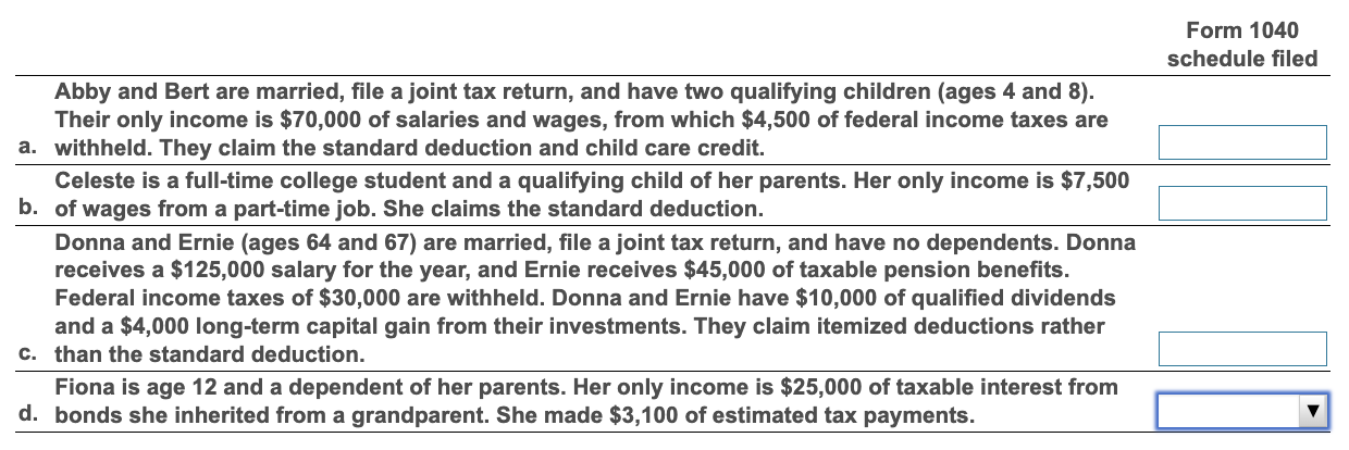 Solved Form 1040 Schedule Filed Abby And Bert Are Married