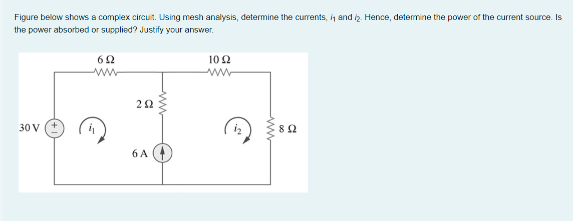 Solved Figure below shows a complex circuit. Using mesh | Chegg.com