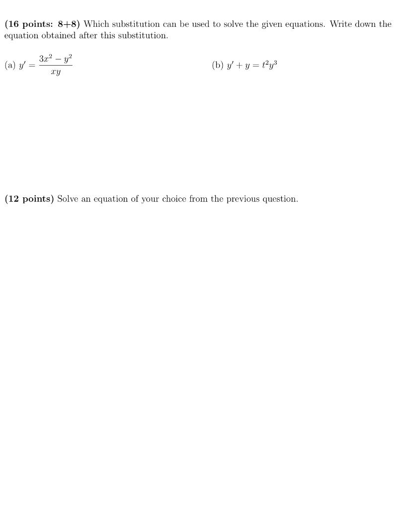 Solved (16 points: 8+8) Which substitution can be used to | Chegg.com