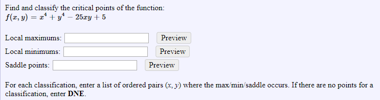 Solved Find and classify the critical points of the | Chegg.com