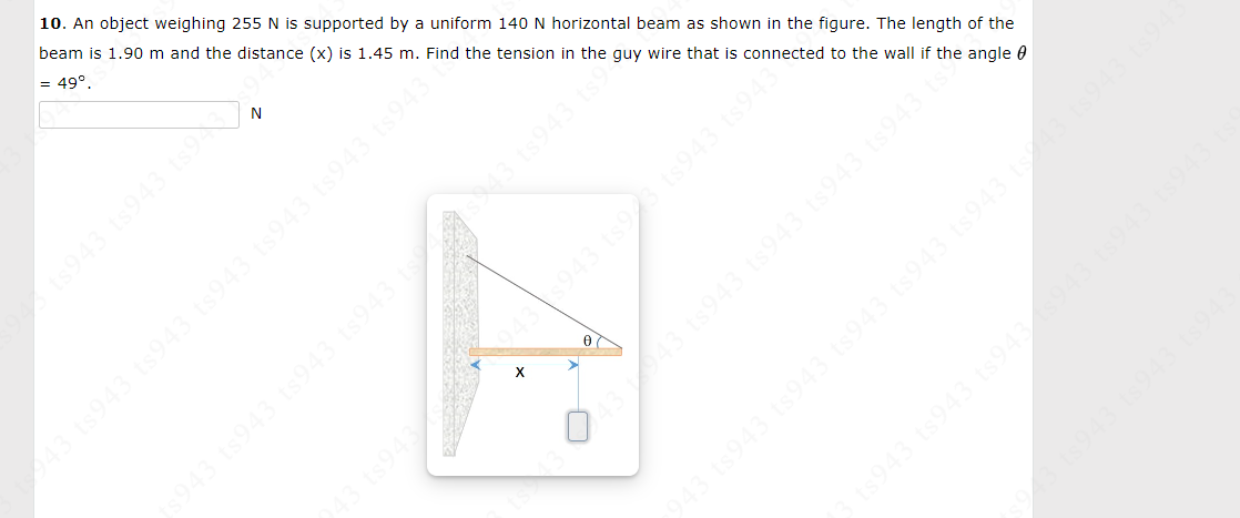 Solved 10. An object weighing 255 N is supported by a | Chegg.com