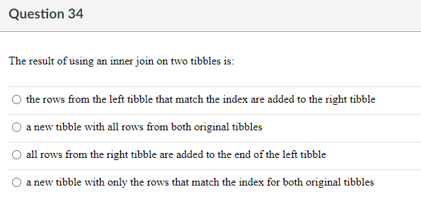 Solved Question 34The result of using an inner join on two | Chegg.com